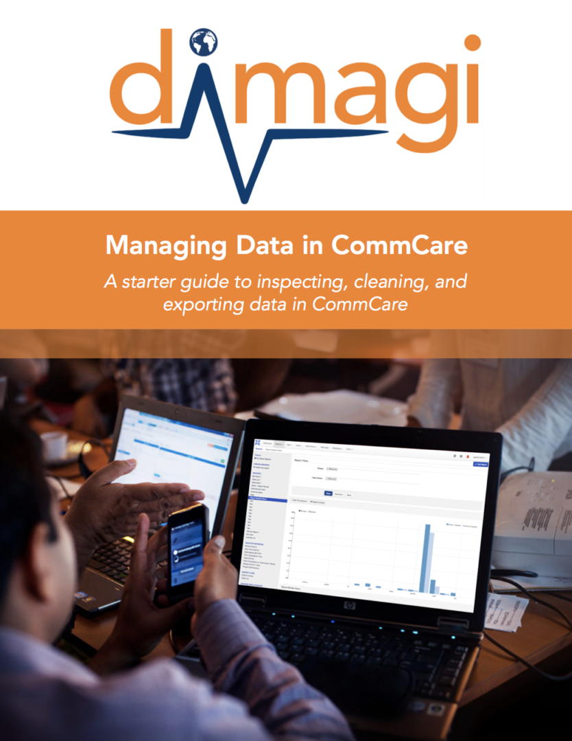 Managing Data in CommCare Starter Guide :: Dimagi Blog